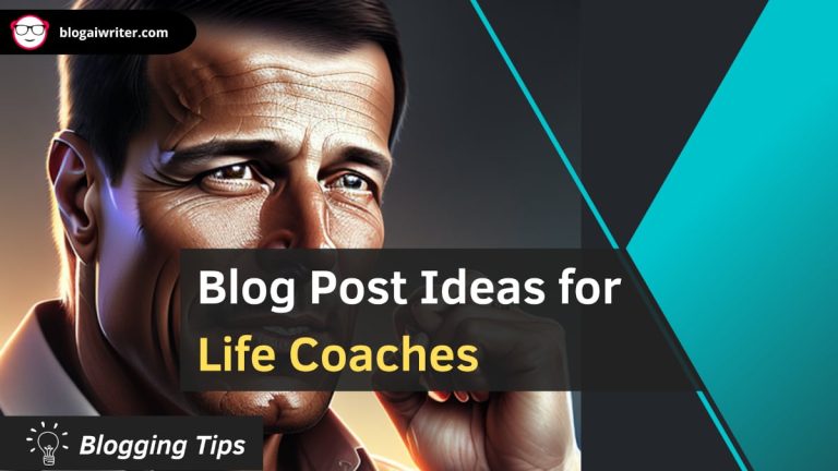 Blog Post Ideas for Life Coaches - 21 Captivating Topics to Attract ...